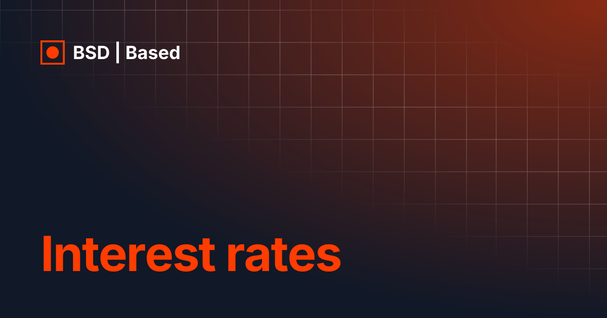 Interest rates | BSD | Based